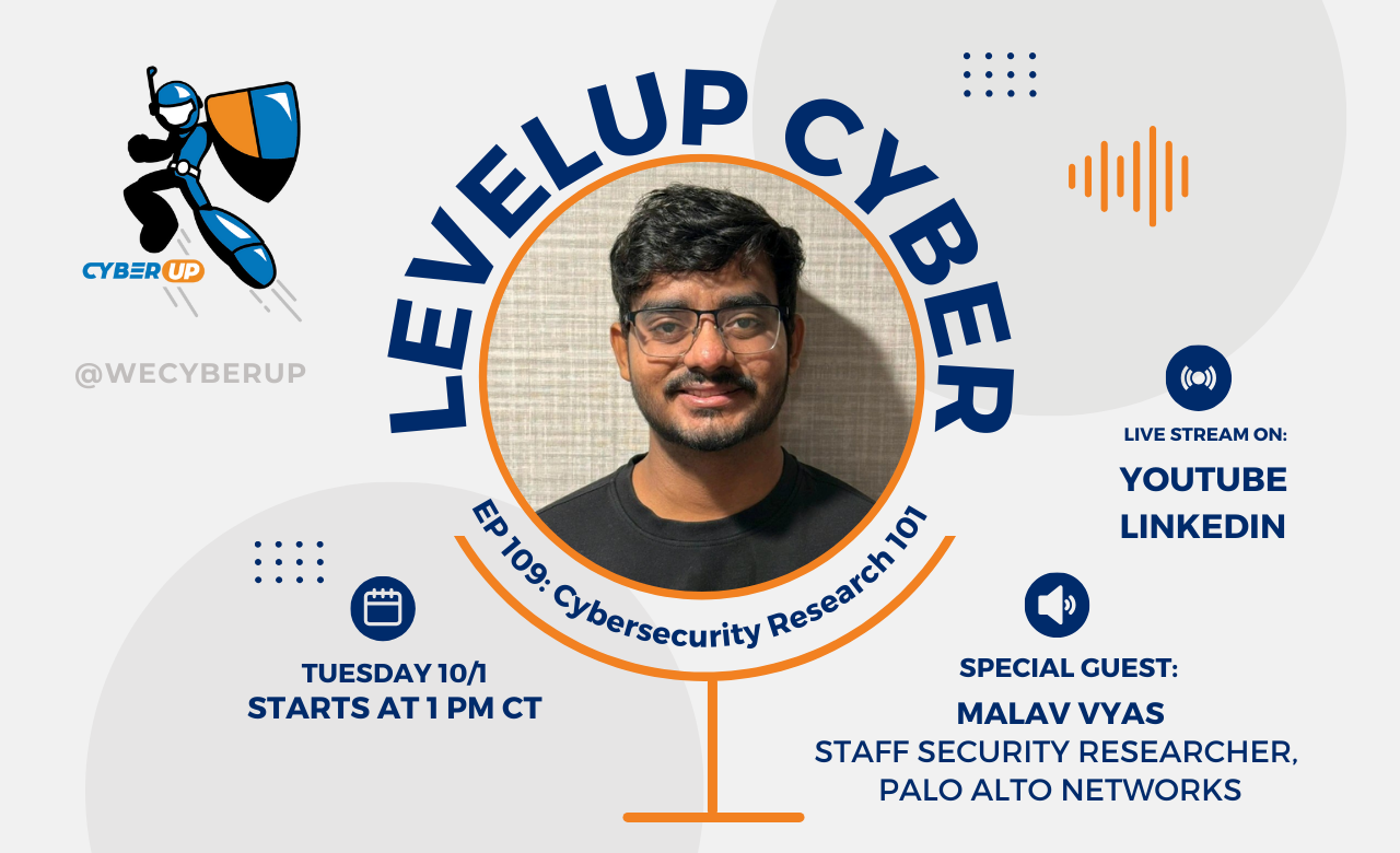 Ep 109: Cybersecurity Research 101 with Malav Vyas